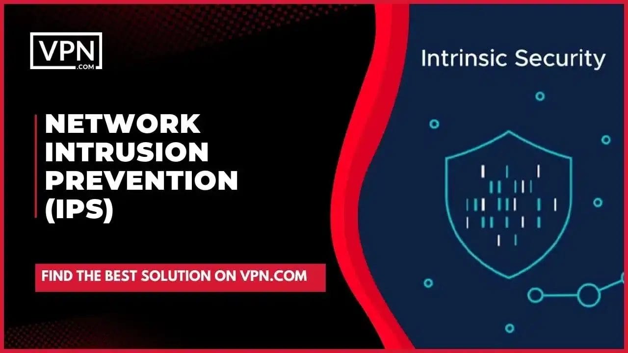 Network Intrusion Prevention | Benefits & Best Practices